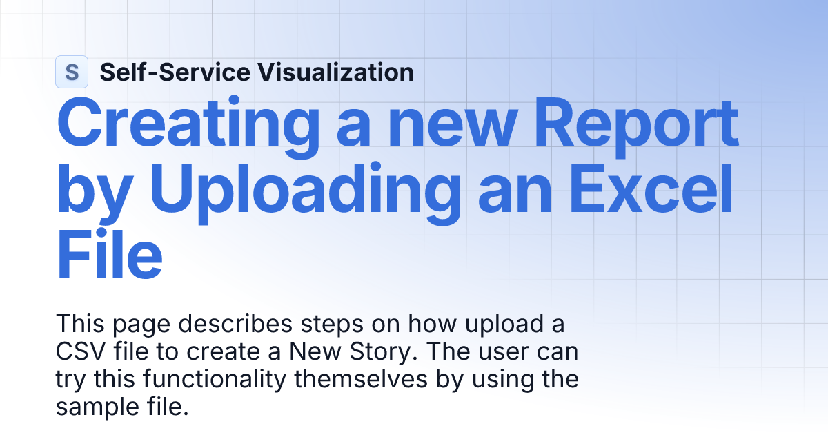 Creating a new Report by Uploading an Excel File | Self-Service Visualization