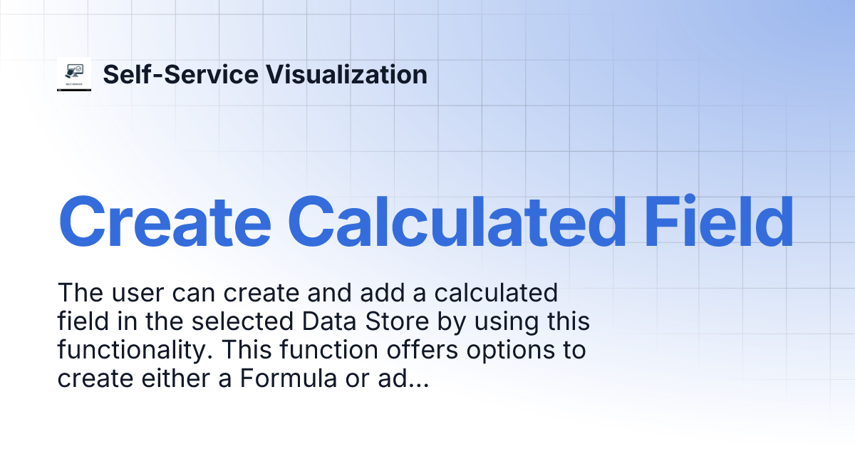 Create Calculated Field | Self-Service Visualization